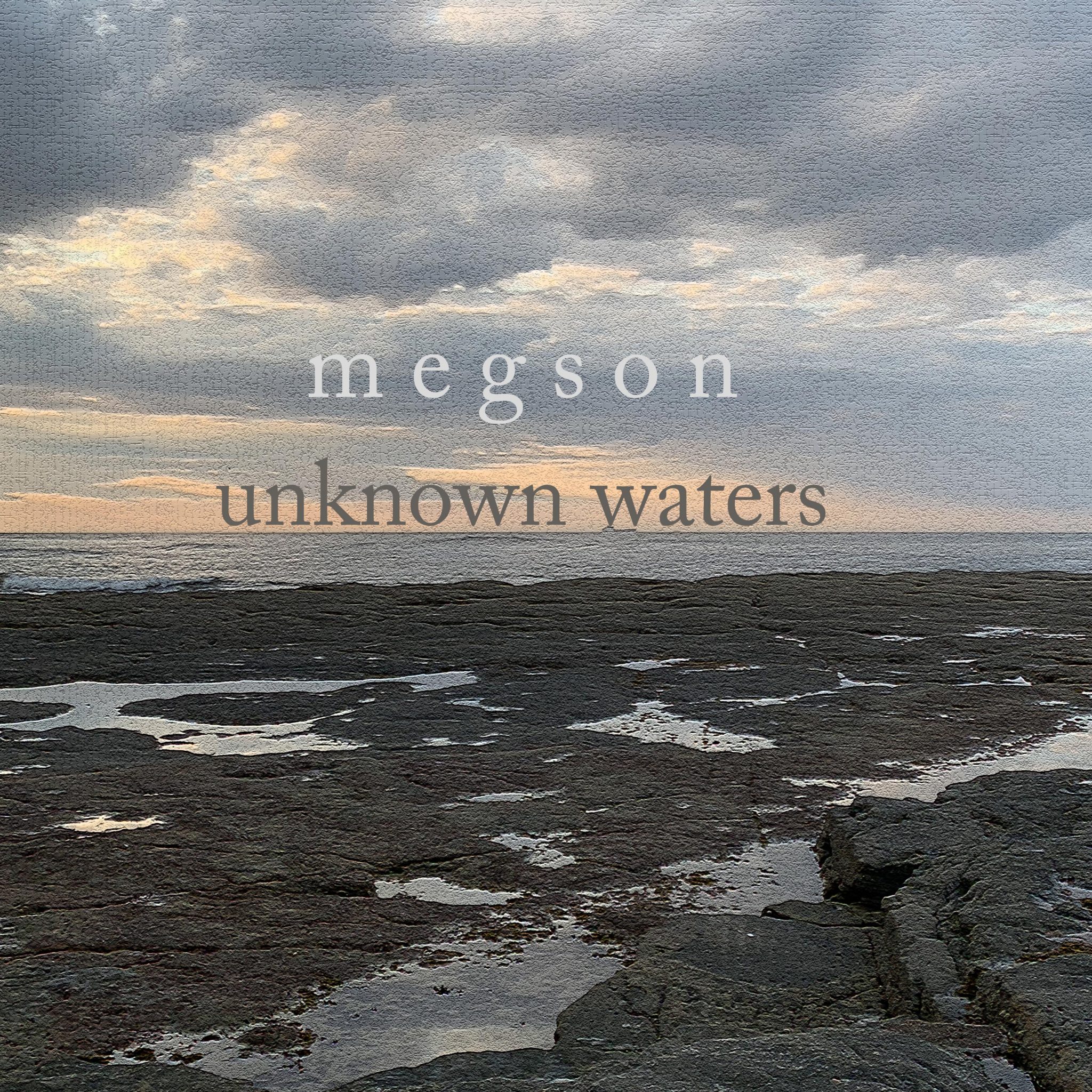 Unknown Waters (CD) | Megson Music